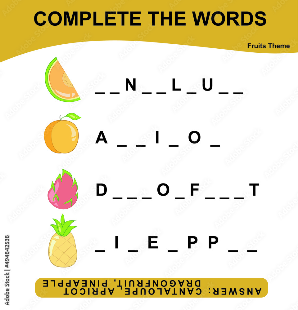 What letters are missing? Complete the words. Fruits Theme Names ...