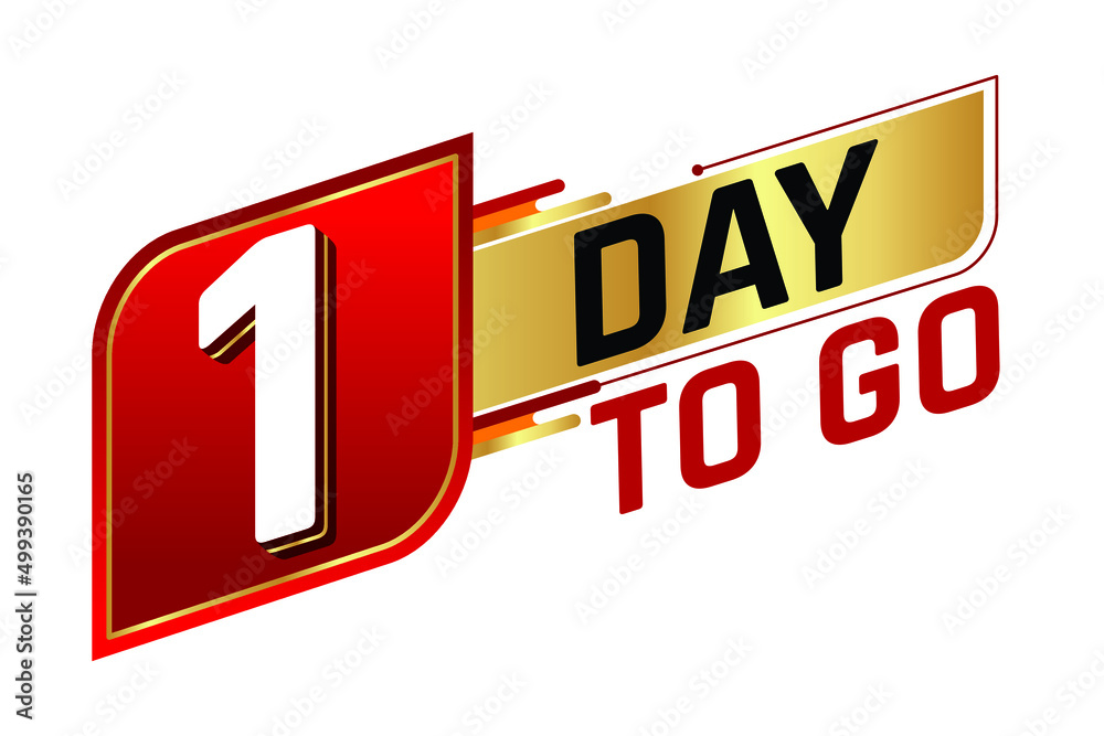 1 days to go countdown left days banner isolated on white background ...