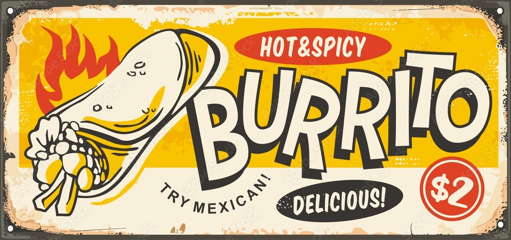 Burrito sign promo ad for Mexican fast food. Restaurant tin sign with ...