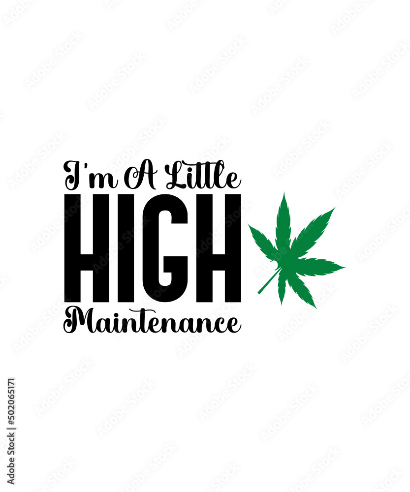 Weed svg bundle, weed quotes svg, stoner svg, blunt svg, cannabis svg ...