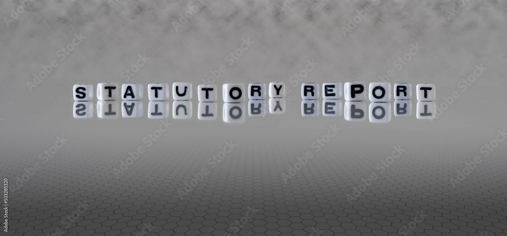 statutory report word or concept represented by black and white letter ...