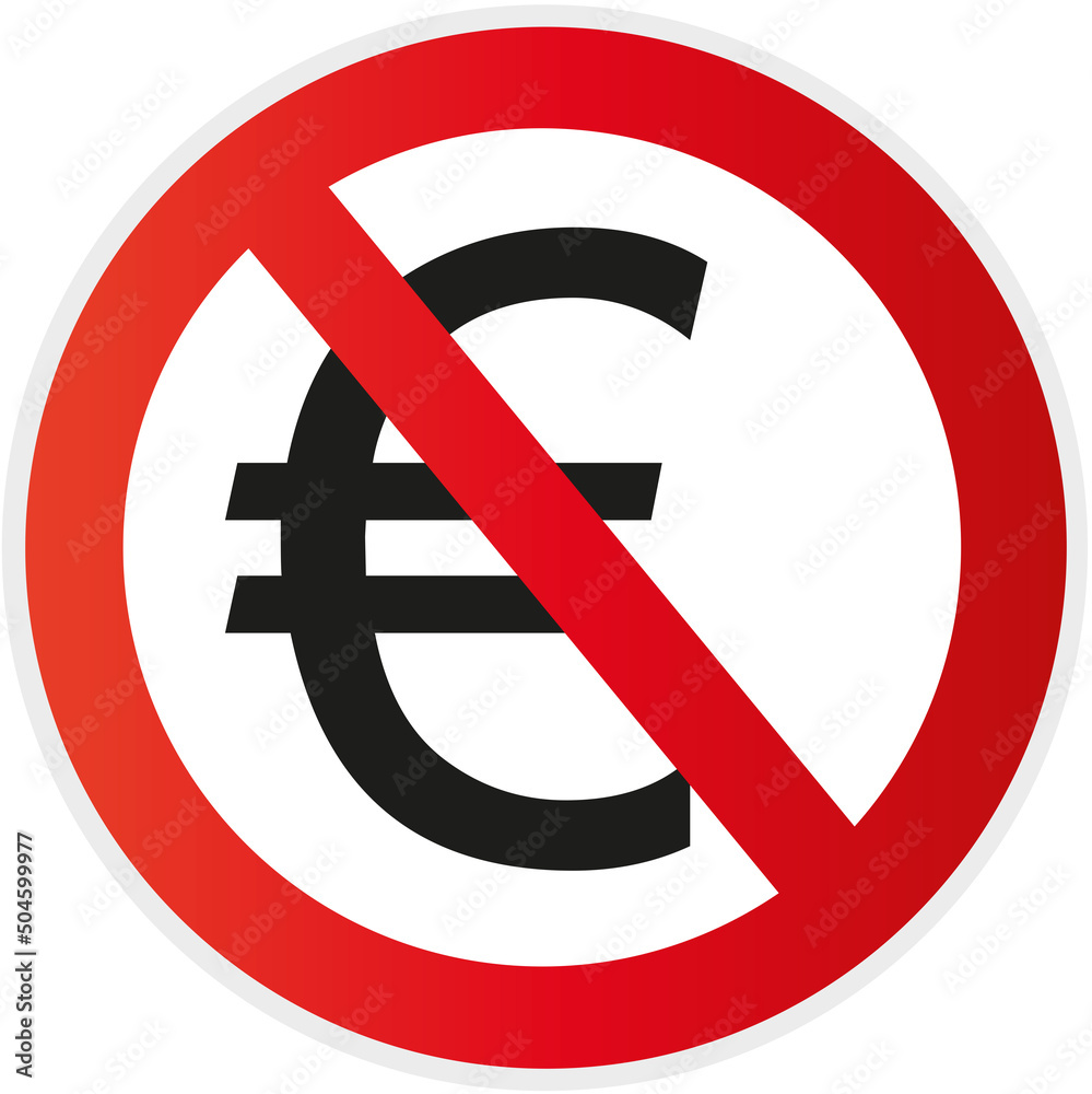 Schild Verbot mit Zeichen Euro Stock Vector | Adobe Stock