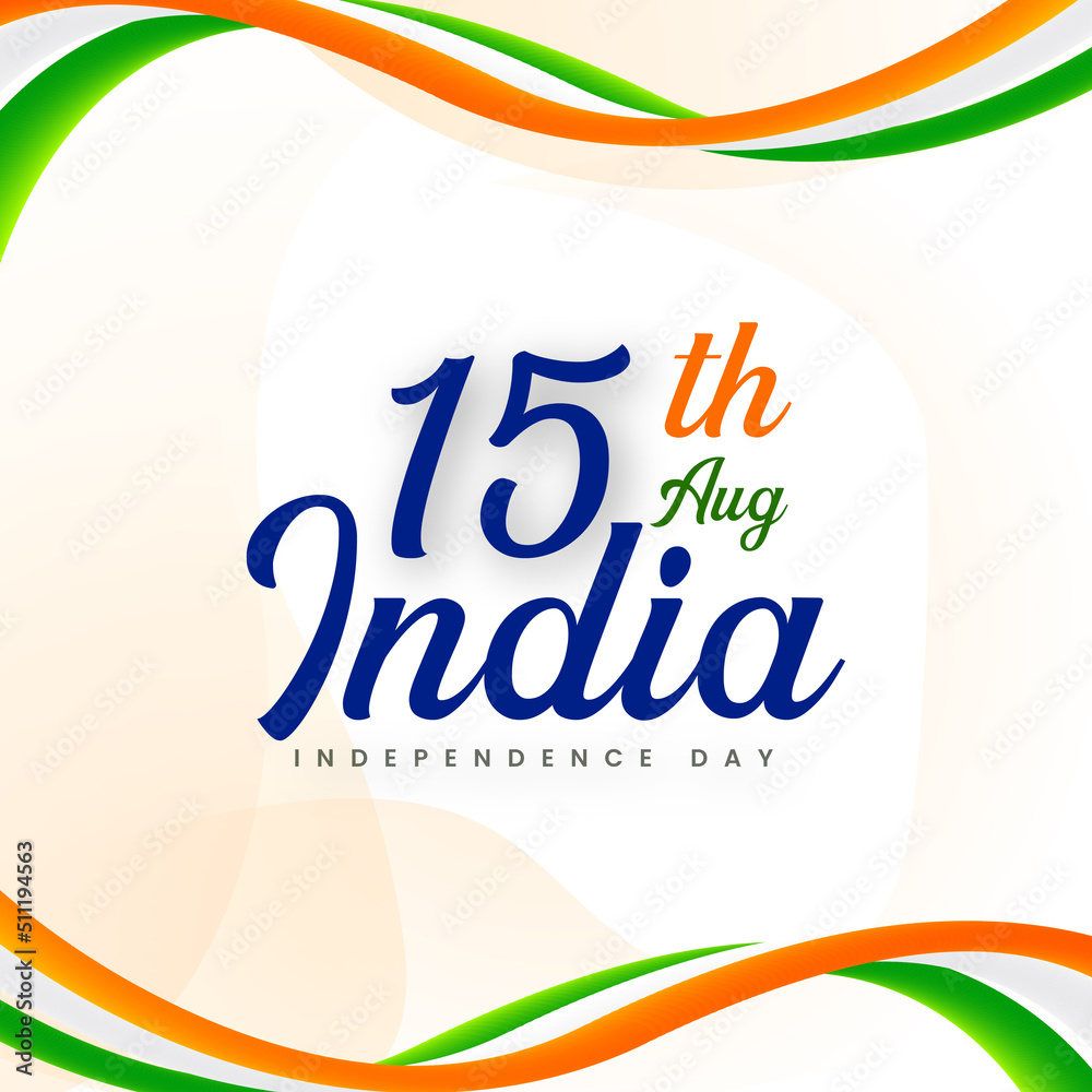 Indian Independence Day 15 August National Poster Social Media Poster ...