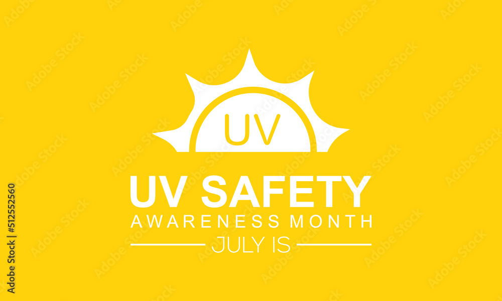 UV safety awareness month.Annual celebration in July. Concept of ...