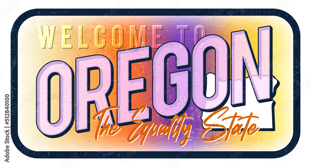 Welcome to Oregon vintage rusty metal sign vector illustration. Vector ...