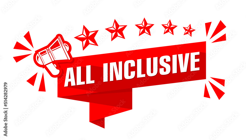 Red banner All inclusive with megaphone and stars. Vector on ...
