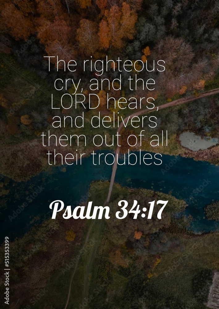 English Bible Verses " The Righteous cry and the lord Hears and ...