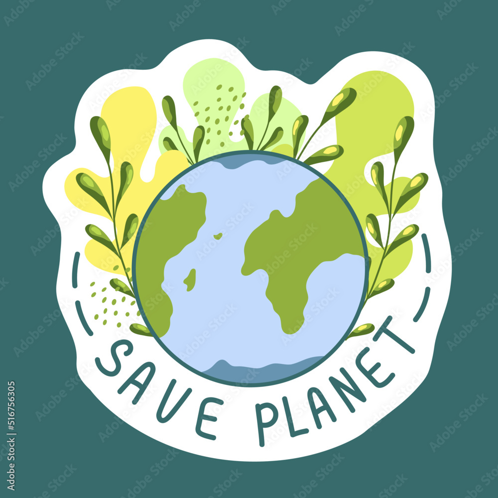 Ecological sticker. Safe planet. Environment protection, sustainability ...