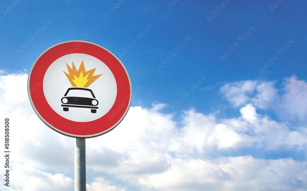 Round car sign transit prohibited for vehicles carrying explosive ...