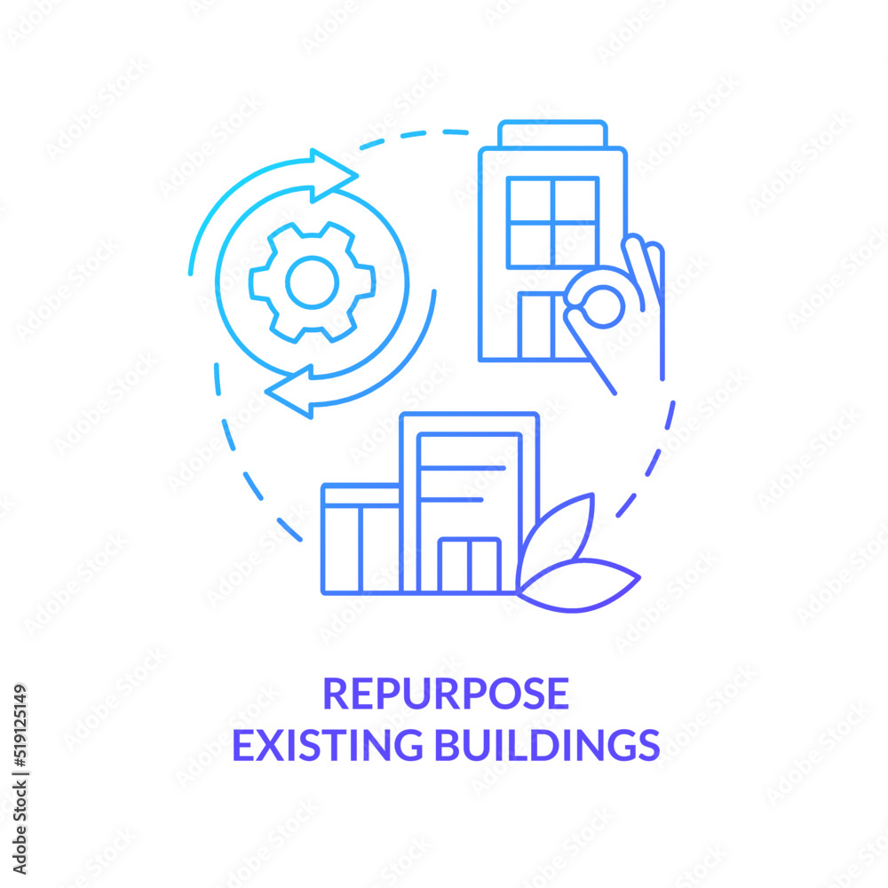 Repurpose existing buildings blue gradient concept icon. Renovation ...