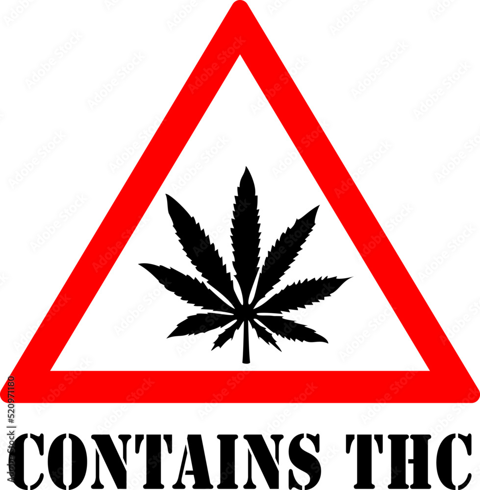 Contains thc vector caution sign Stock Vector | Adobe Stock