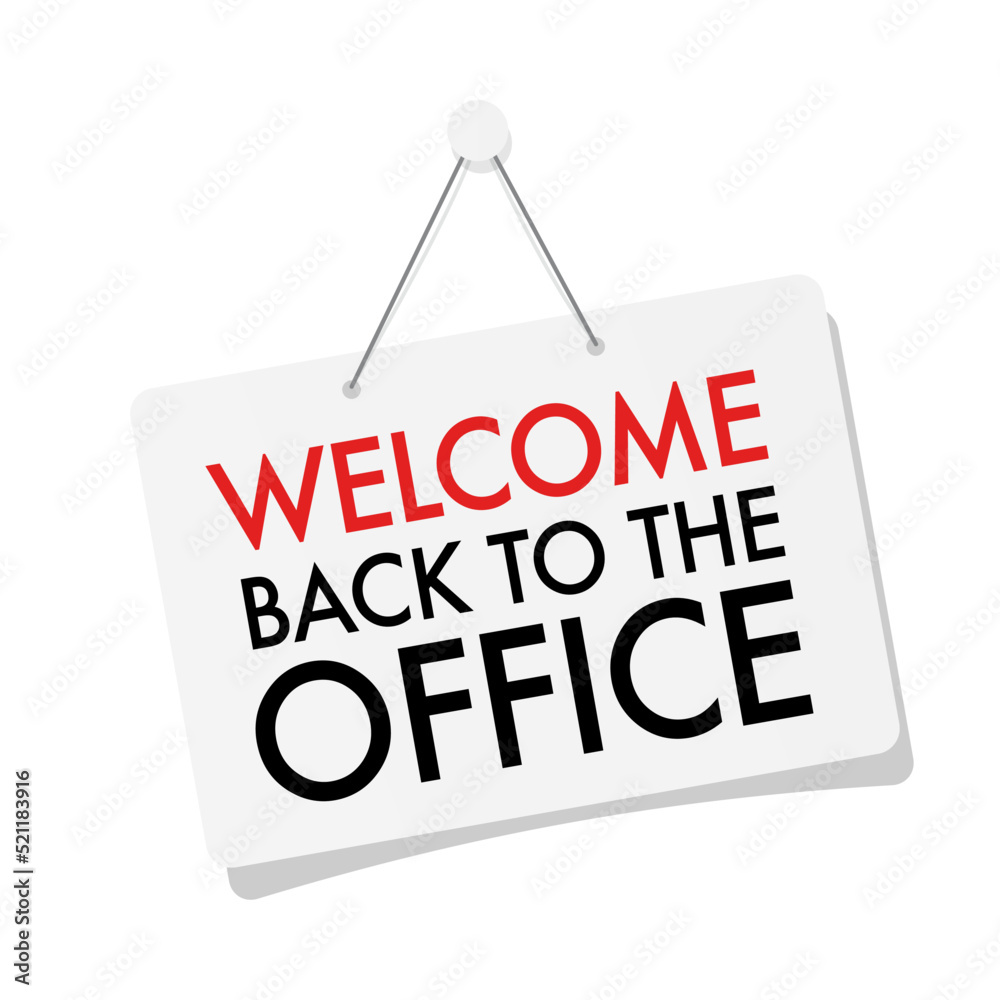 Welcome Back To The Office