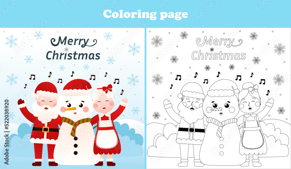 Santa Claus and Mrs Claus, snowman are singing carols coloring page for ...
