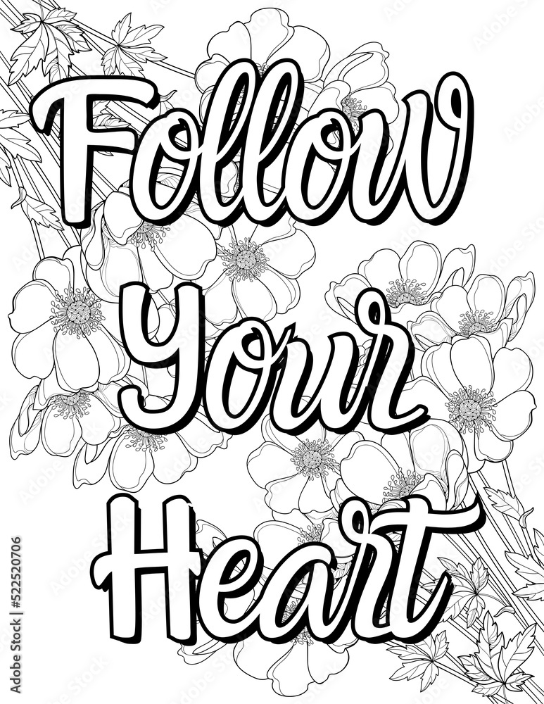 Foto de Stock Floral Inspirational Motivational quotes coloring pages ...