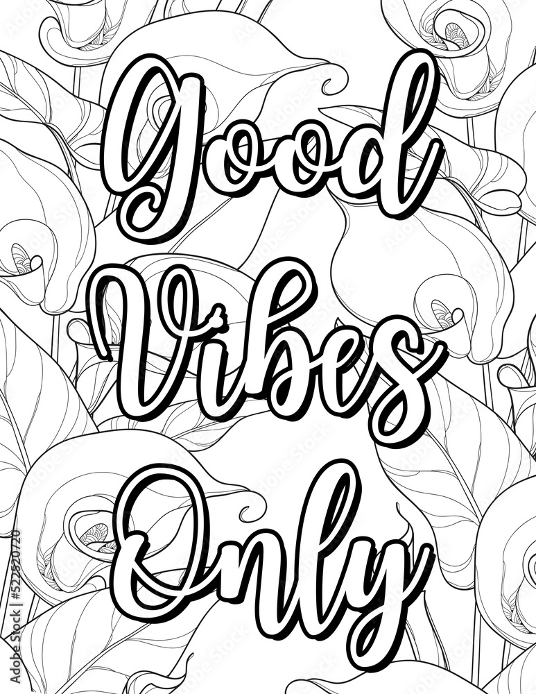 Floral Inspirational Motivational quotes coloring pages, positive ...