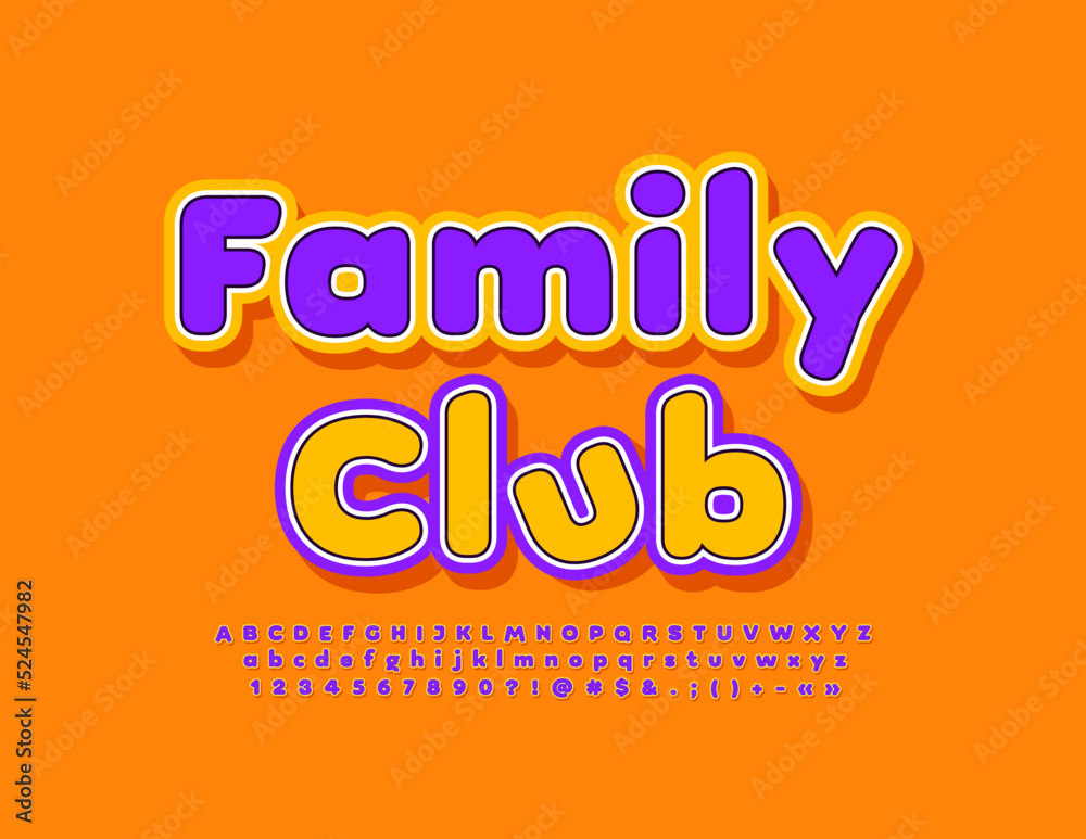 Vector happy emblem Family Club. Bright Alphabet Letters, Numbers and ...