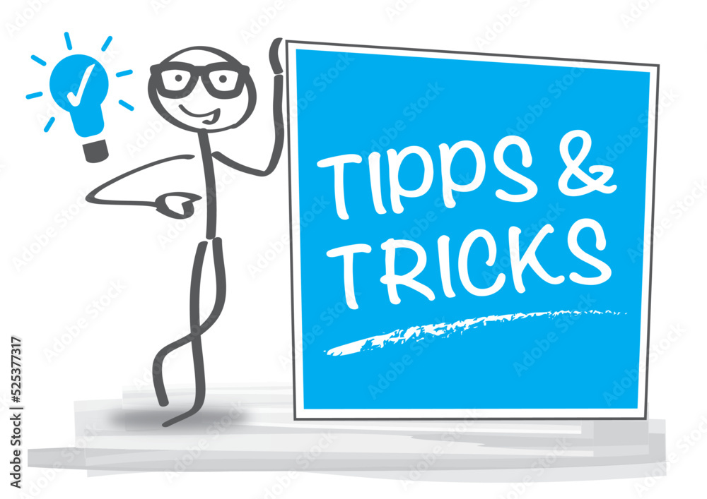 Tipps und Tricks - Strichmännchen zeigt auf Plakat mit deutschem Text ...