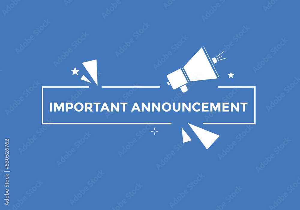 Important announcement text button. Important announcement sign speech bubble. Web banner label ...
