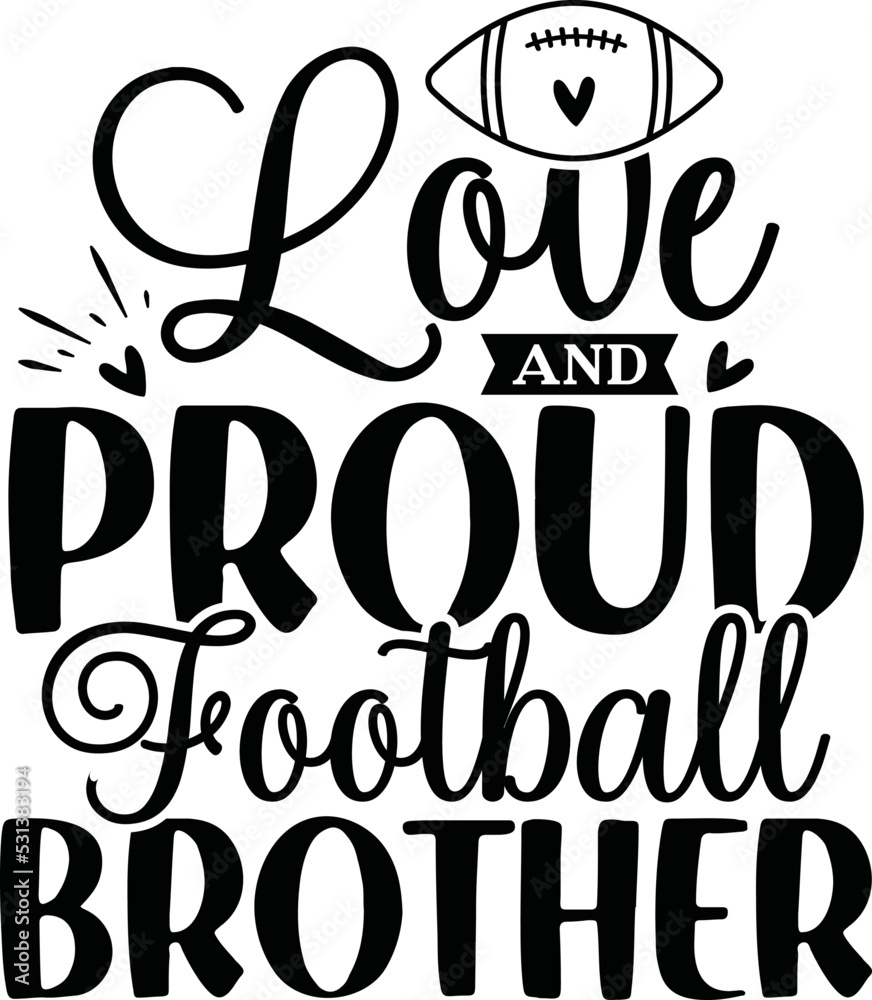Vector de Stock love and proud football brother svg, Football Svg ...