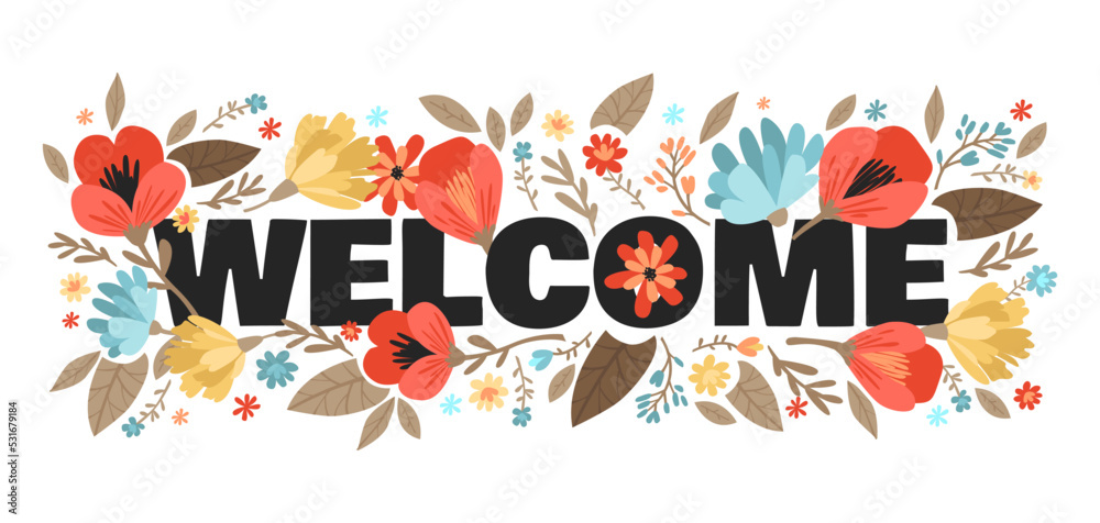 Welcome banner with flowers. Vector flat vector illustration isolated ...