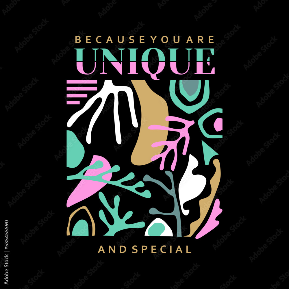 be cause you are unique typography slogan for t shirt printing, tee ...