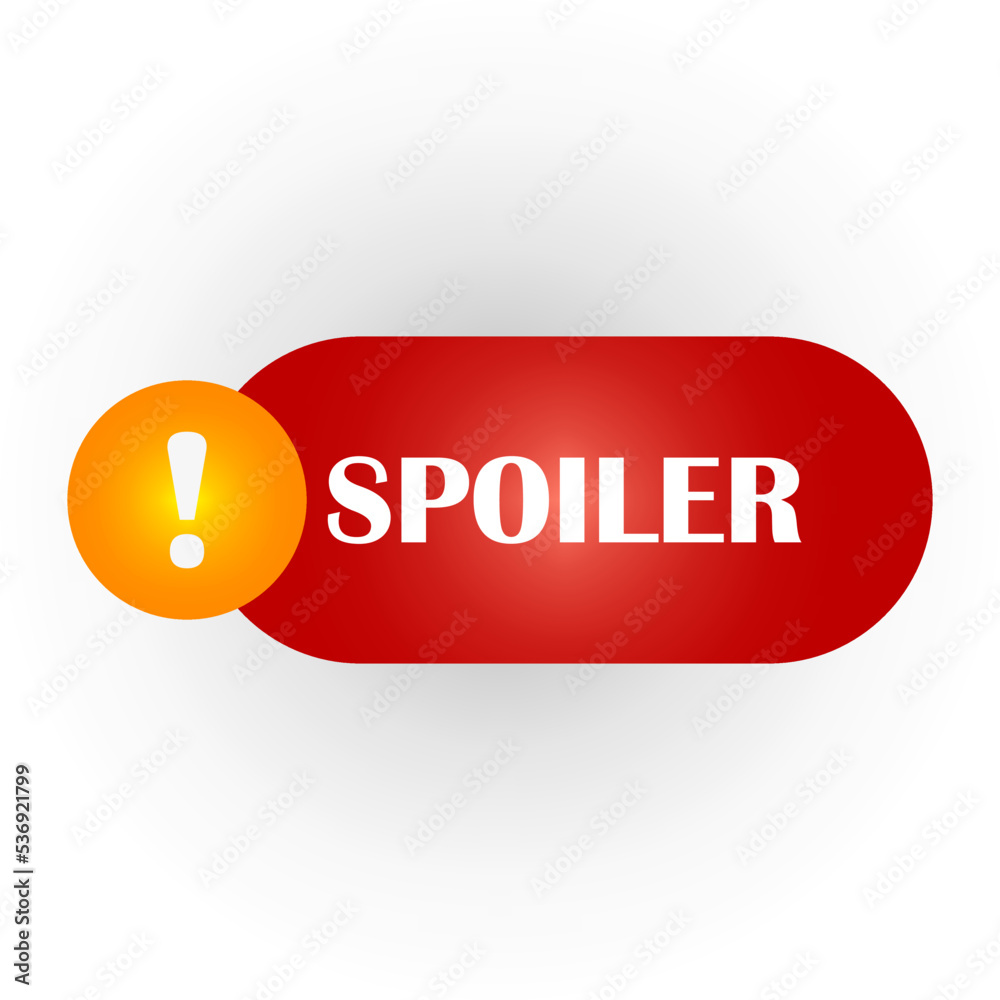 Red spoiler sign for concept design. Message tag. Attention sign ...