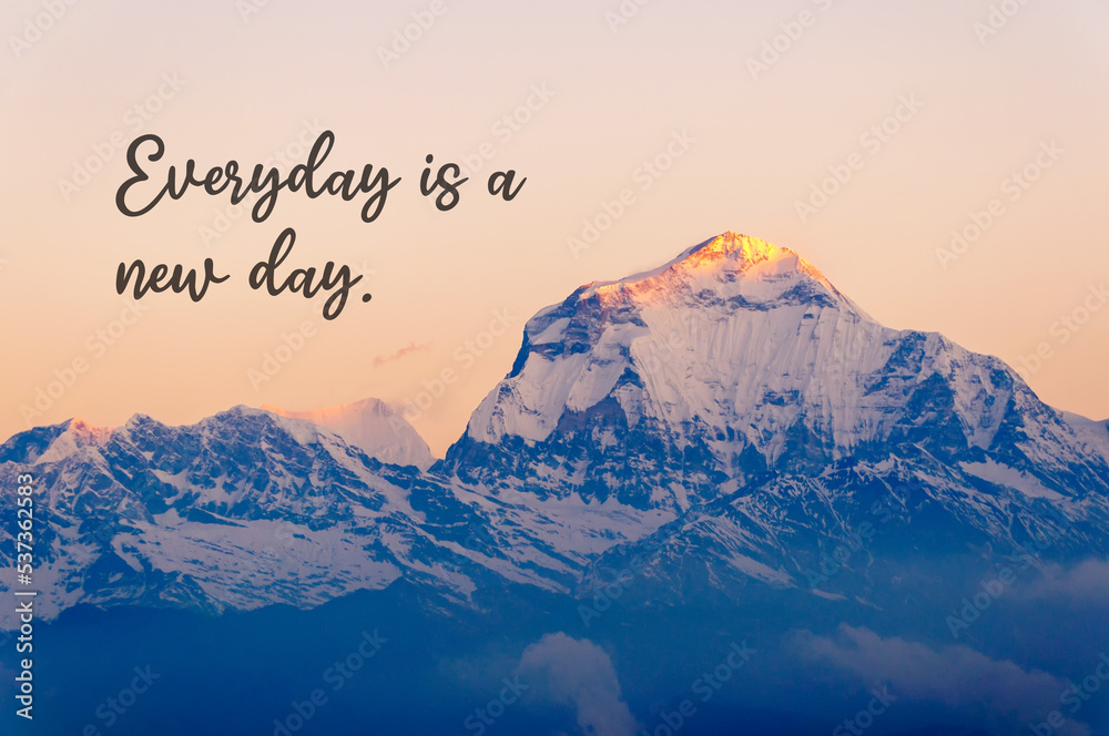 Snow capped mountain background with inspirational quotes text ...