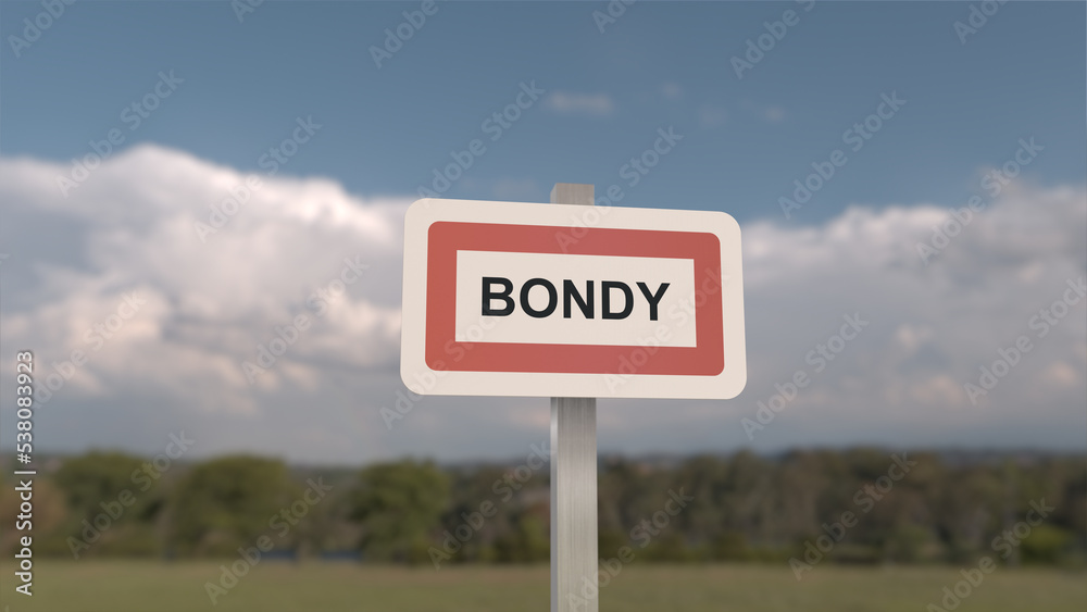 Panneau de la ville de Bondy. Entrée dans la municipalité. Stock ...