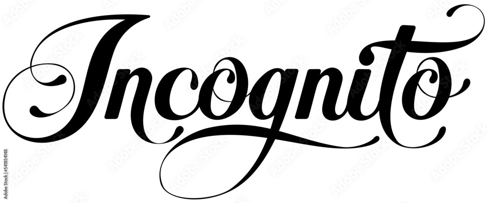 Incognito - custom calligraphy text Stock Vector | Adobe Stock