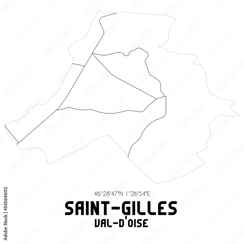 SAINT-GILLES Val-d'Oise. Minimalistic street map with black and white ...