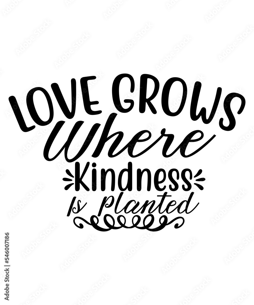Kindness SVG, Kindness SVG Bundle, Inspirational SVG Cut Files ...