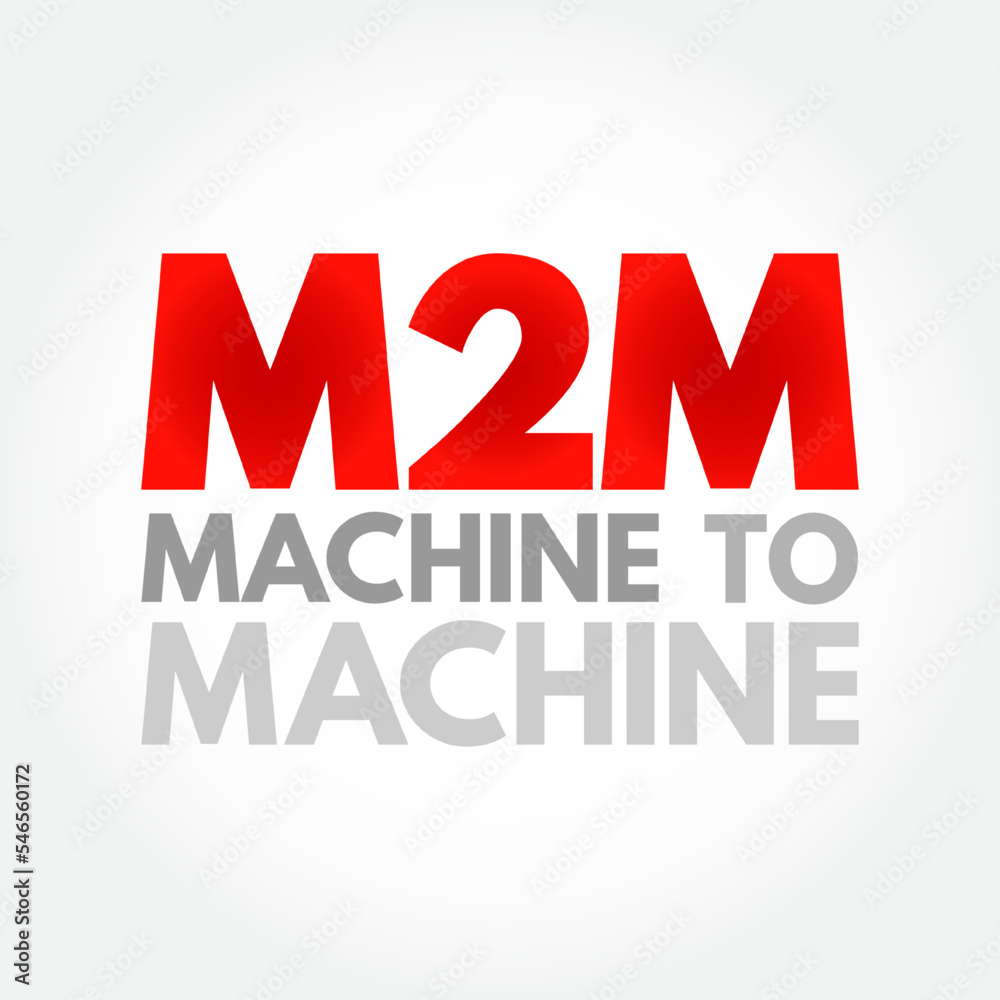 M2M - Machine to Machine is direct communication between devices using ...