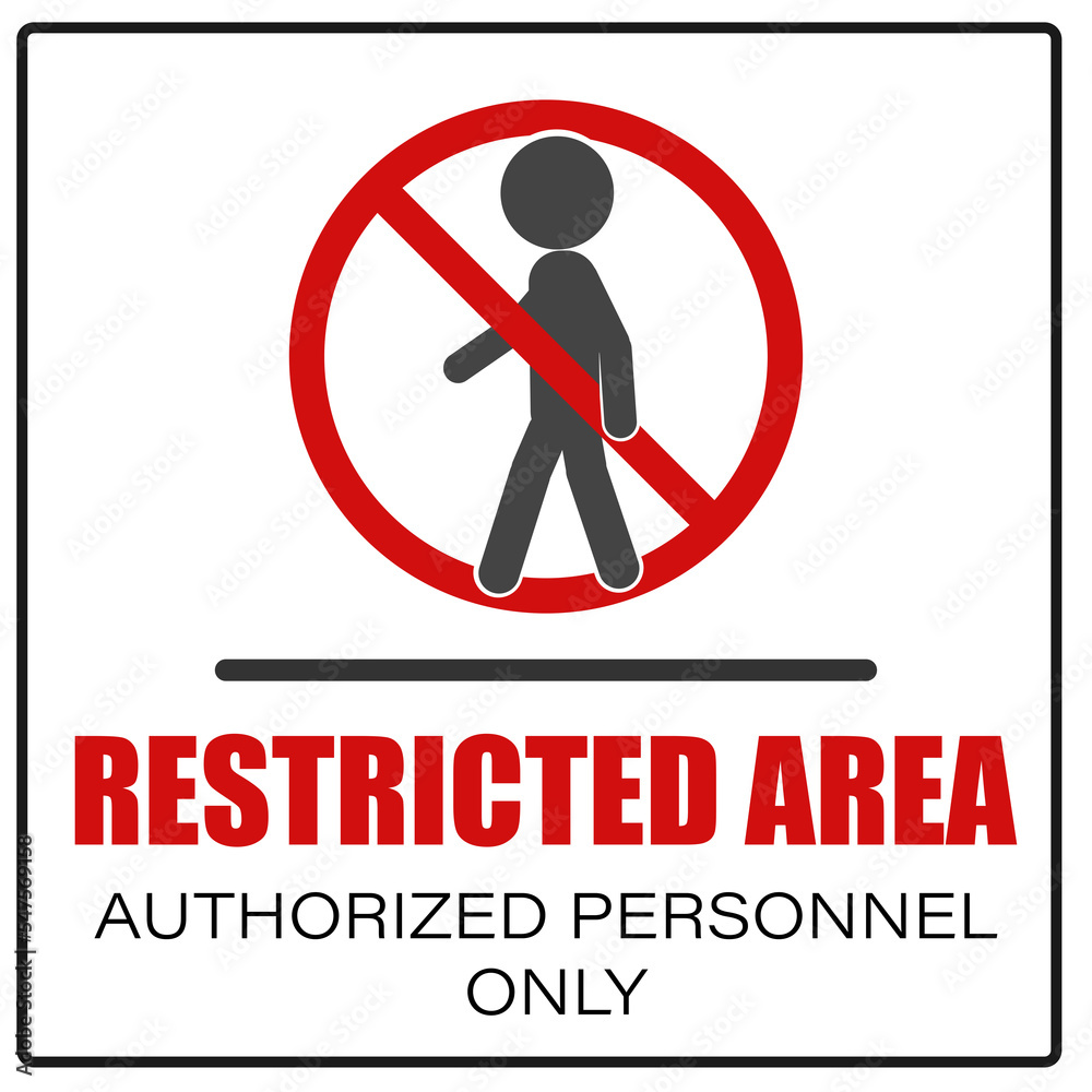 Stock-Illustration „Red White Restricted Area Authorized Personnel Only ...