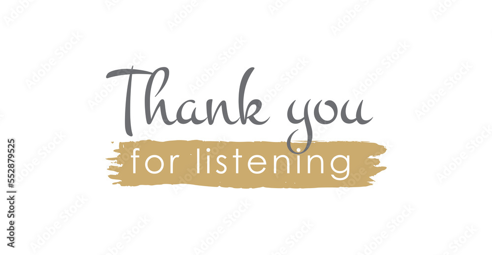 Thank You For Listening Handwritten Lettering. Template for Banner ...