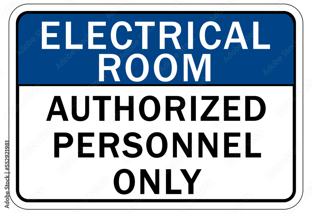 electrical room warning sign and label authorized personnel only Stock ...