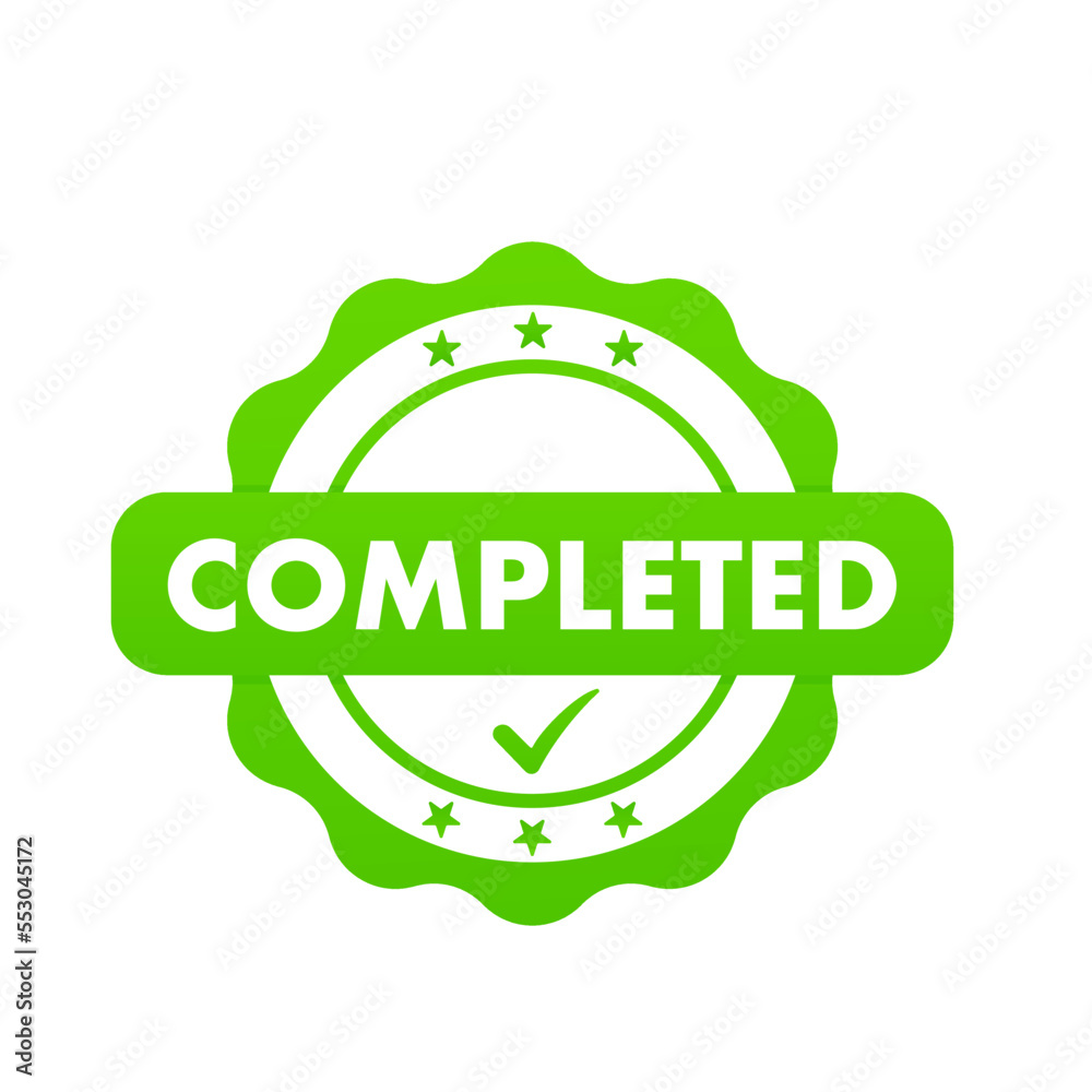 Completed stamp vector - round icon and seal on a white isolated ... Completed stamp vector - round icon and seal on a white isolated ...