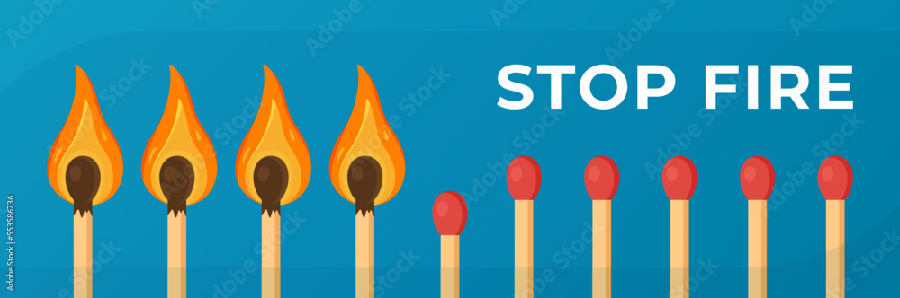 Vector illustration of stop fire. Attention, stop fire do not make fire ...