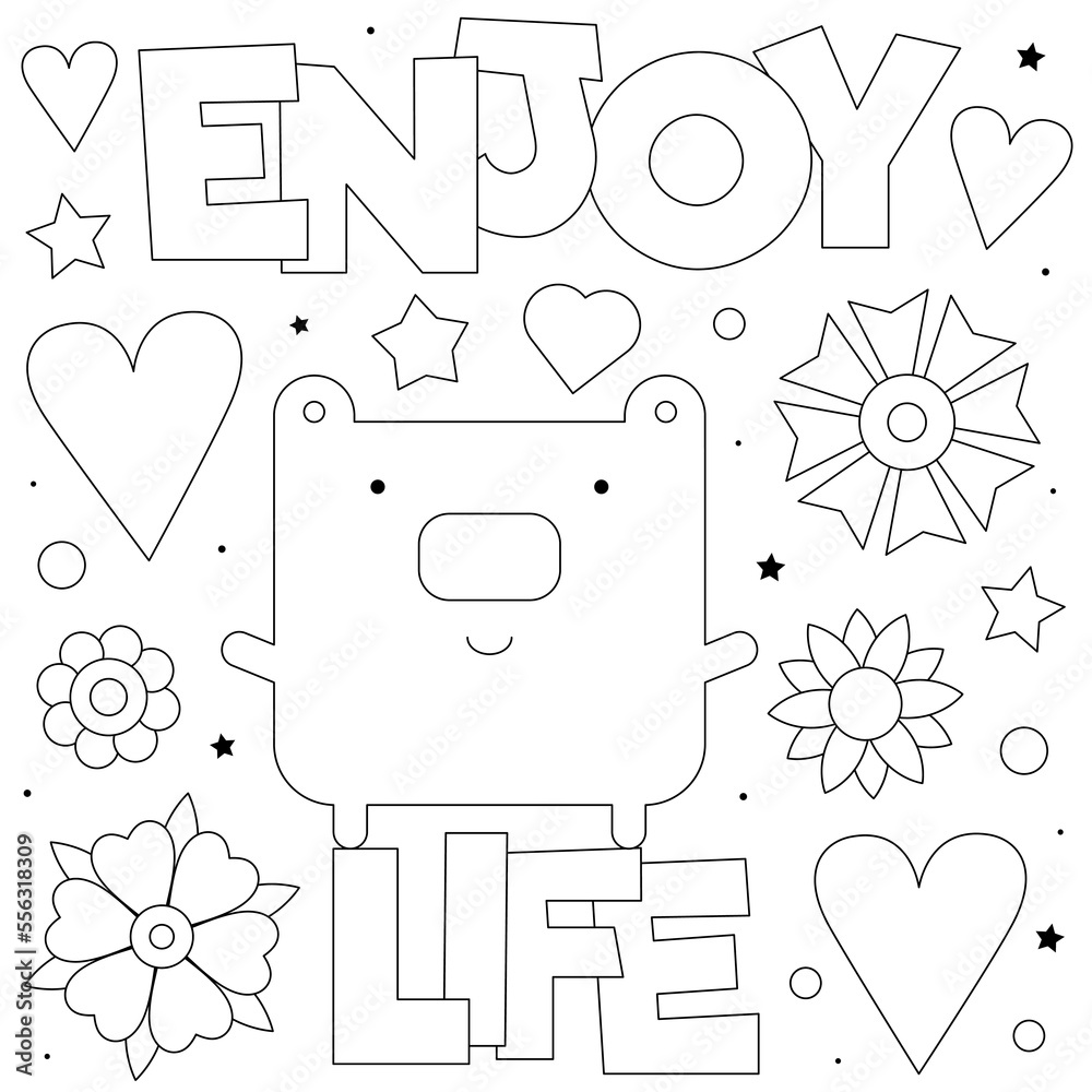 Enjoy life. Coloring page. Black and white vector illustration. Stock ...