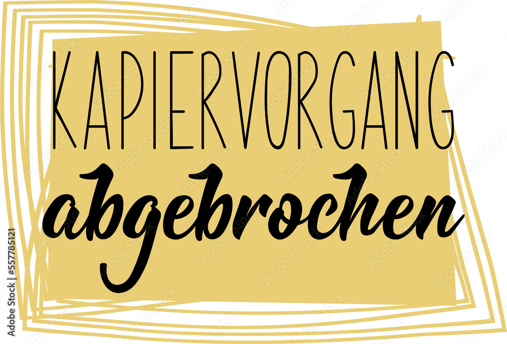 German text: Understanding process canceled. Lettering. Element for ...