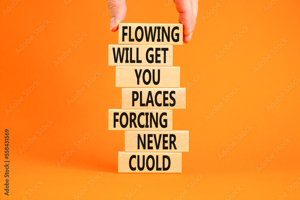 Flowing symbol. Concept words Flowing will get you places forcing never ...