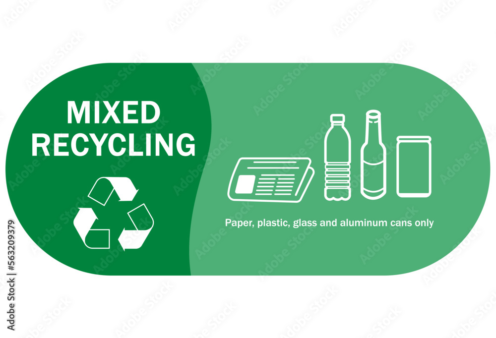 Recycle sign and labels mixed recycling graphic sign paper, plastic ...