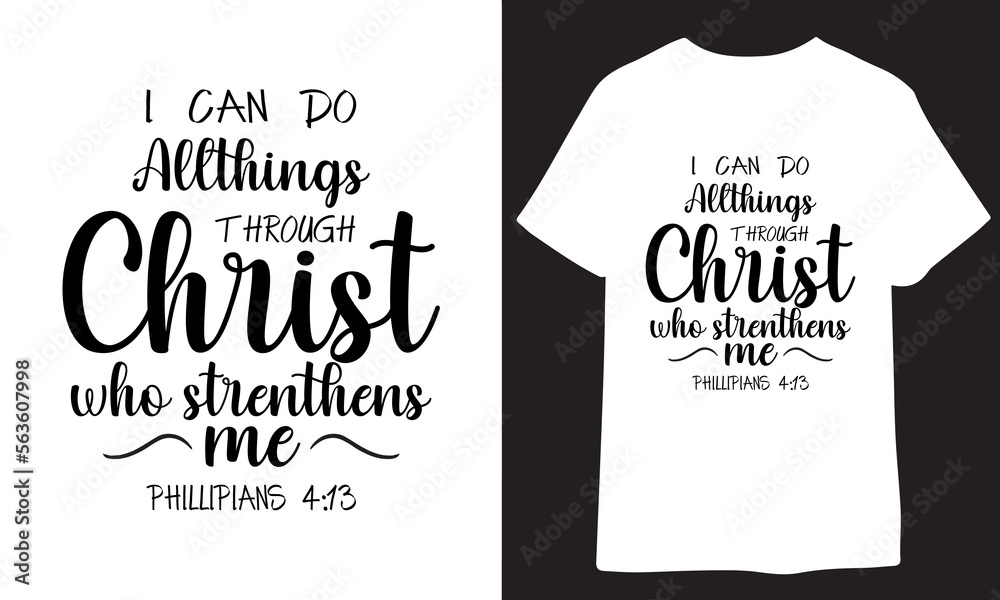 I can do all things through Christ who strengthens me philippians 4:13 ...
