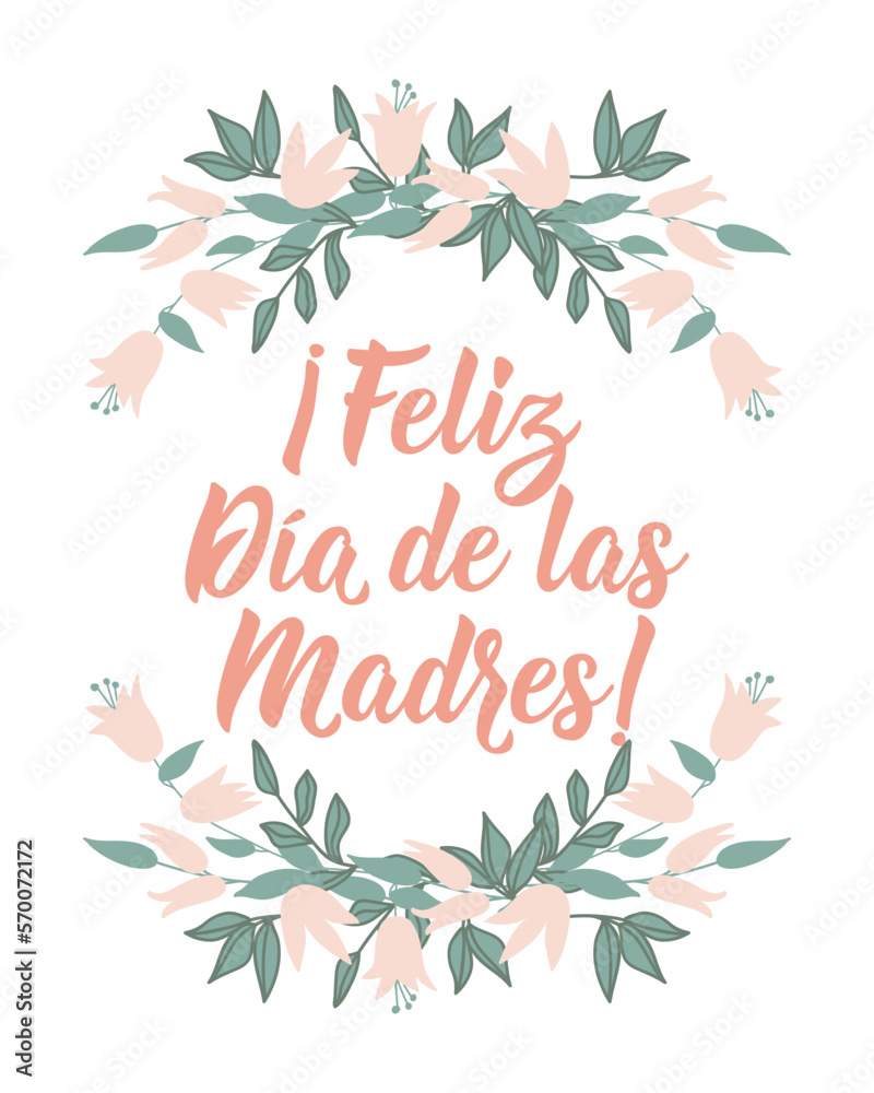 Happy Mother's Day - in Spanish. Lettering. Ink illustration. Modern ...