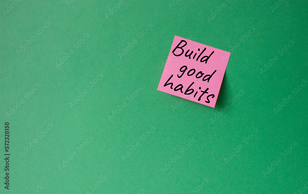 Photo Stock Build good habits symbol. Concept words Build good habits ...