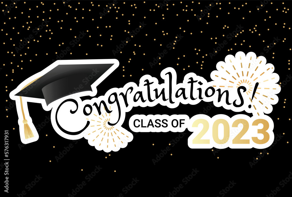 Congratulations graduates class of 2023 typography design. Graduation ...