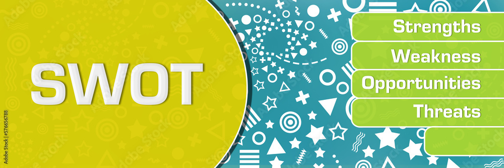 SWOT - Strengths Weakness Opportunities Threats Turquoise Yellow Green ...