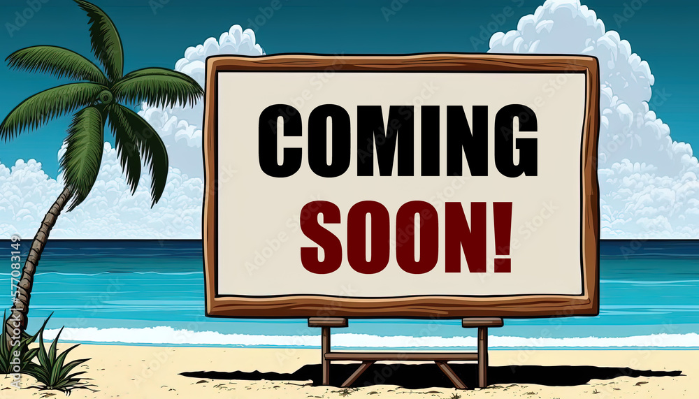 Coming soon text on billboard on the beach with sea, coconut tree and ...