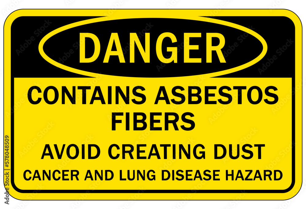 Asbestos chemical hazard sign and labels avoid creating dust. Cancer ...
