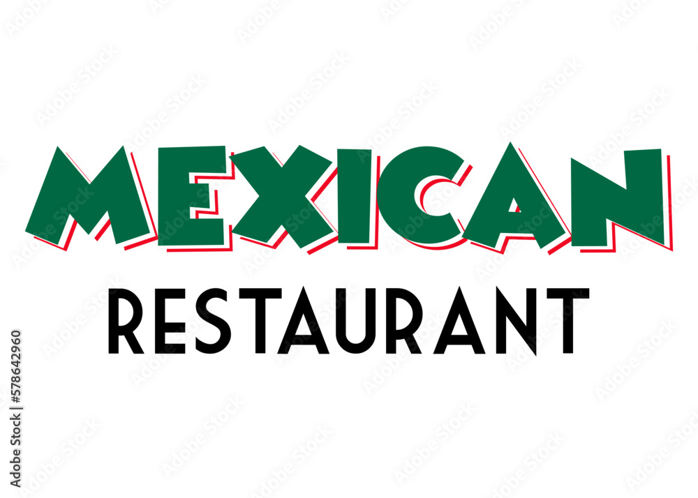 Cocina tradicional mexicana. Letras palabra Mexican Restaurant en texto ...
