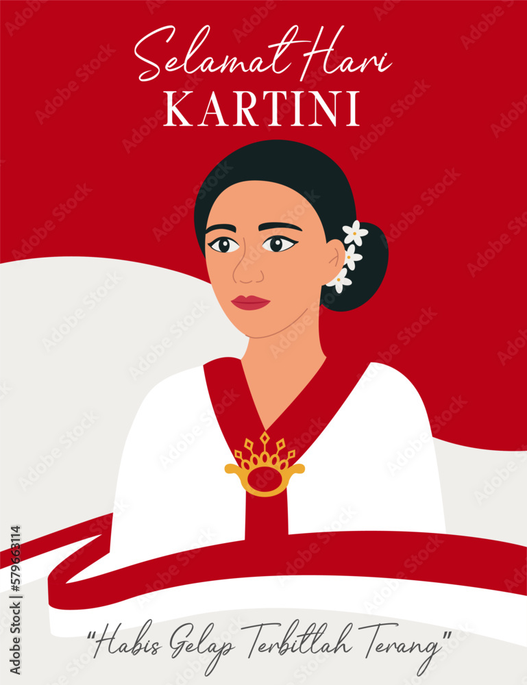 Selamat hari Kartini. Translation Happy Kartini day. Kartini is the ...